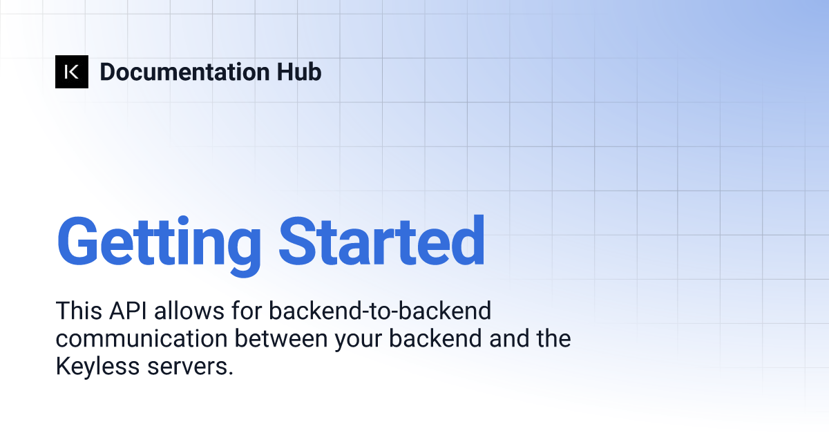 Getting Started | Documentation Hub Getting Started | Documentation Hub