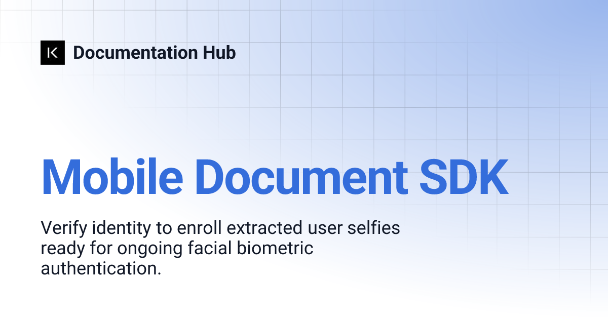 Mobile Document SDK | Documentation Hub