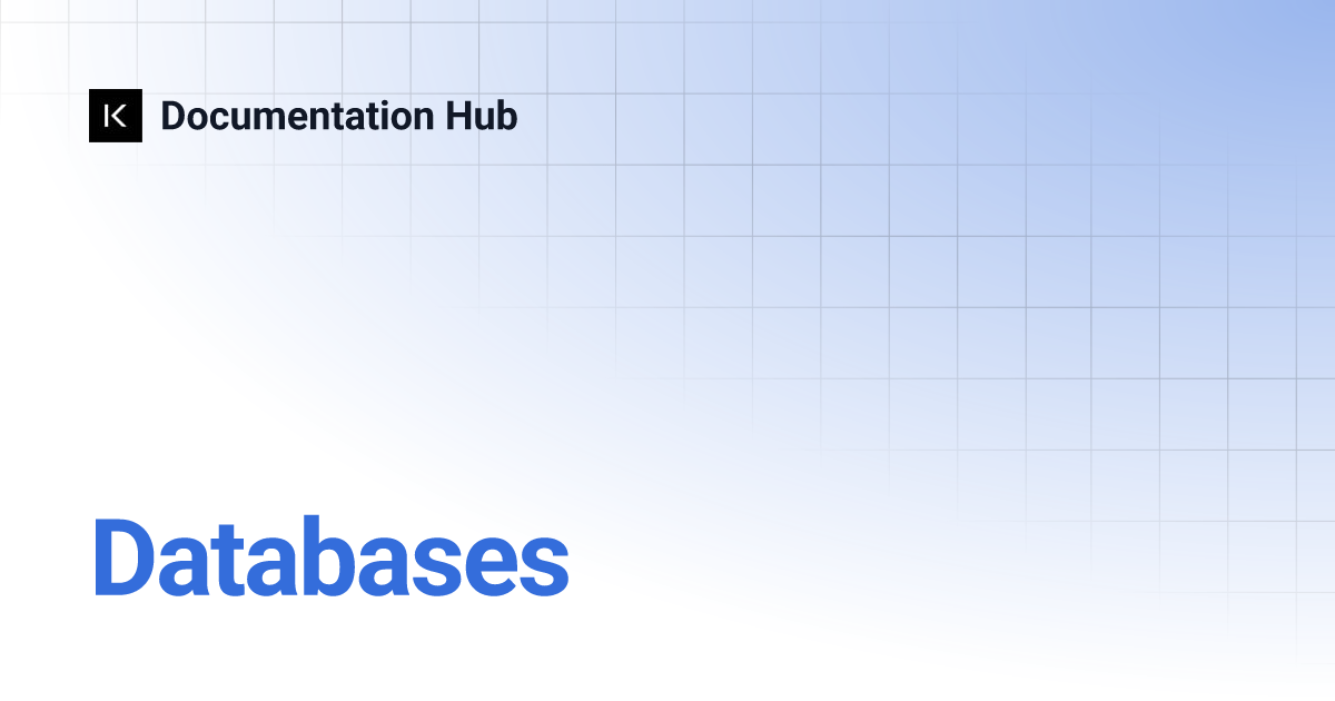 Databases | Documentation Hub