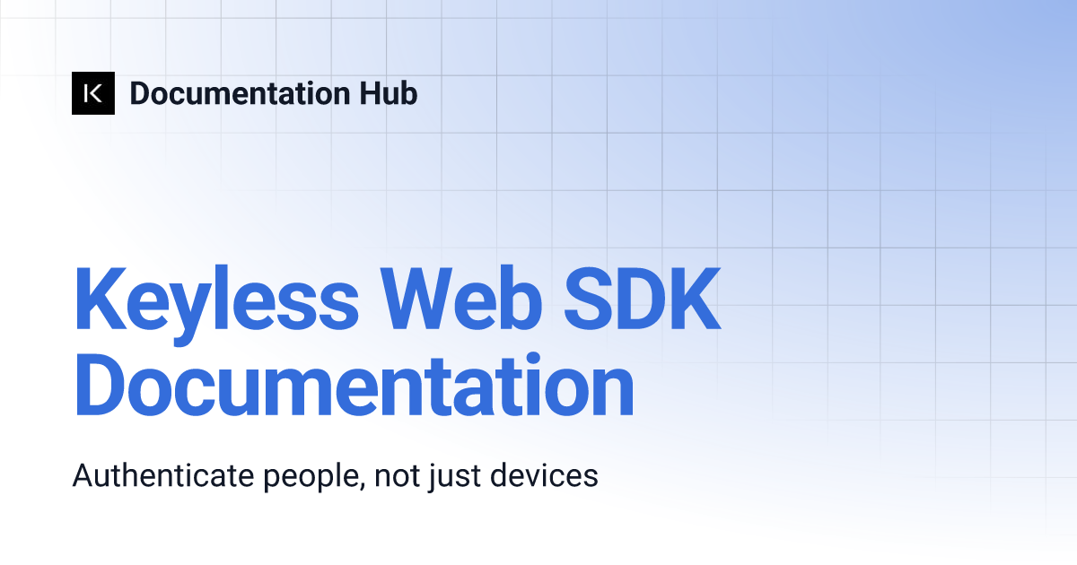Keyless Web Sdk Documentation Documentation Hub