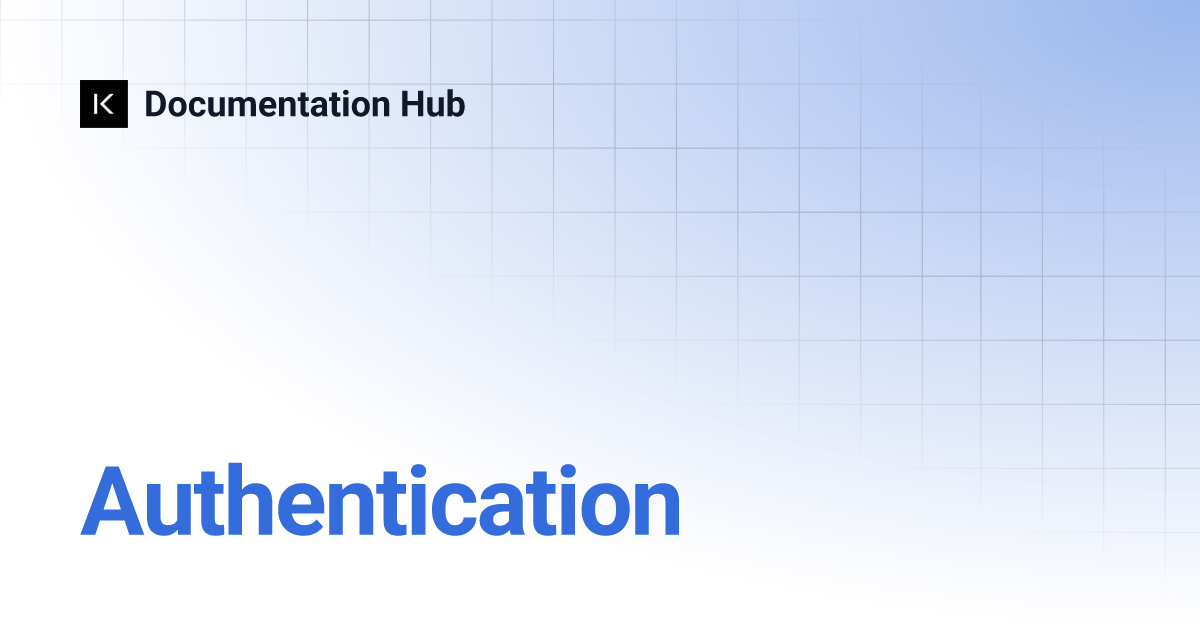Authentication | Documentation Hub
