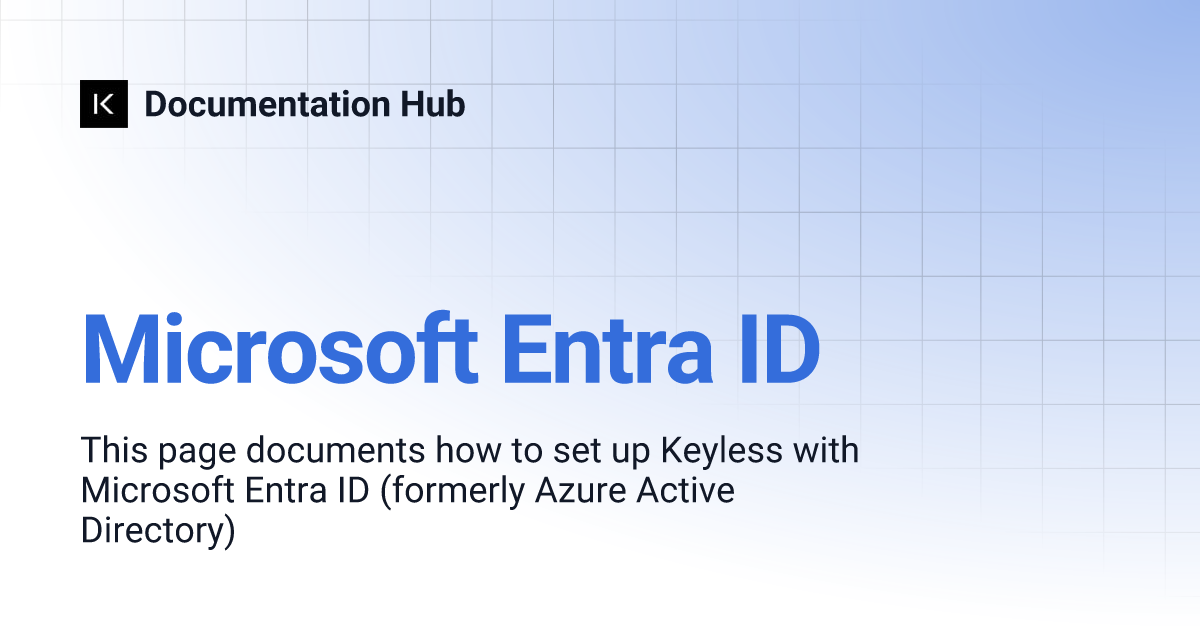 Microsoft Entra ID | Documentation Hub
