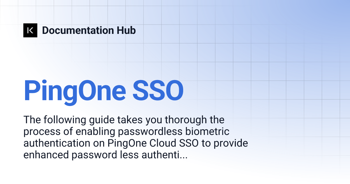 PingOne SSO | Documentation Hub