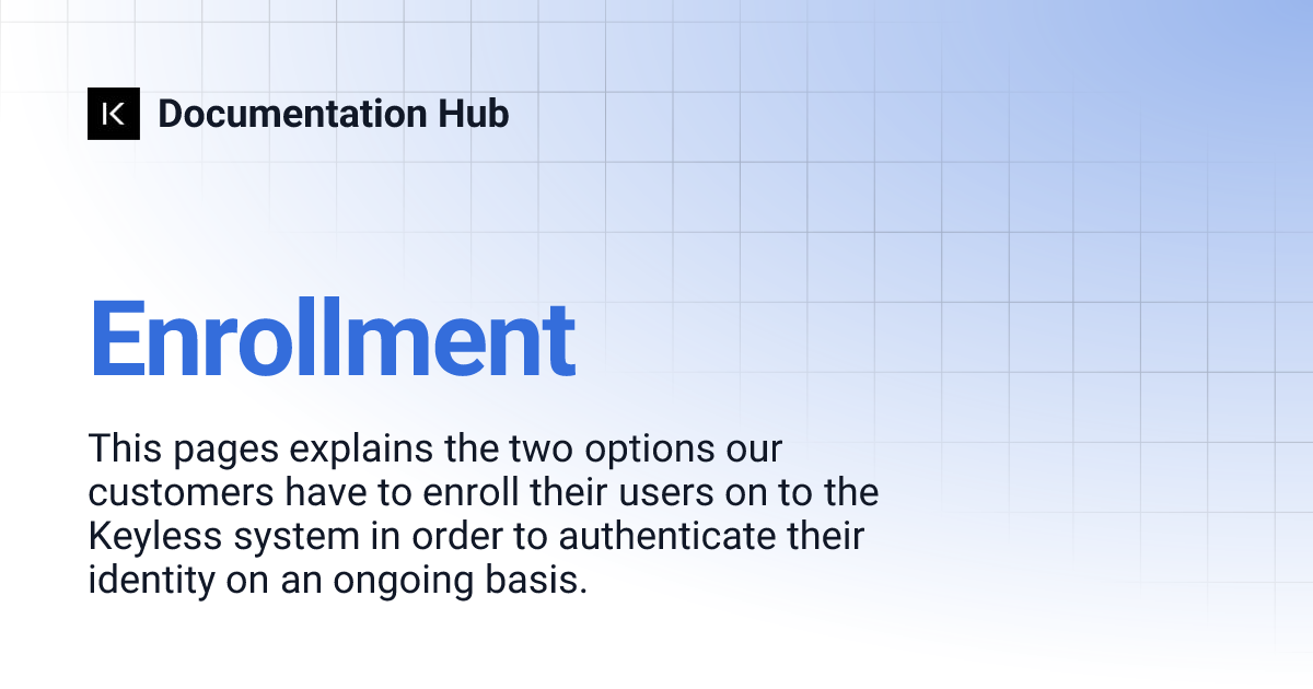 Enrollment | Documentation Hub