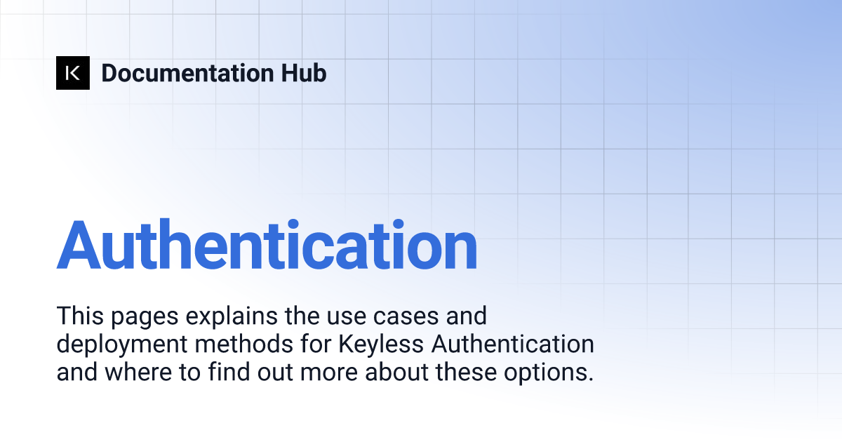 Authentication | Documentation Hub Authentication | Documentation Hub